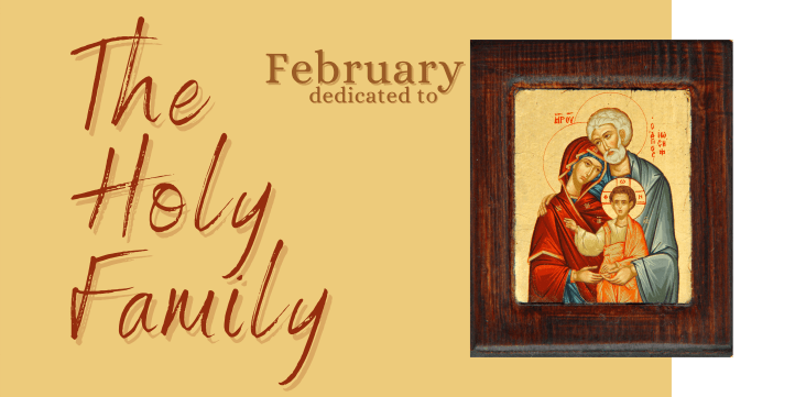 February dedicated to the Holy Family – Family Formation