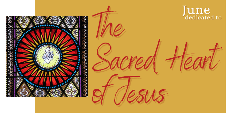 June – devoted to the Sacred Heart of Jesus – Family Formation